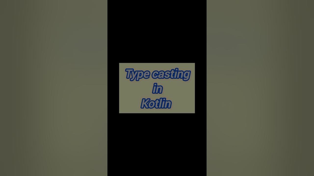 Any try for explicit type casting: Program in Kotlin. #kotlin #short #shorts - YouTube