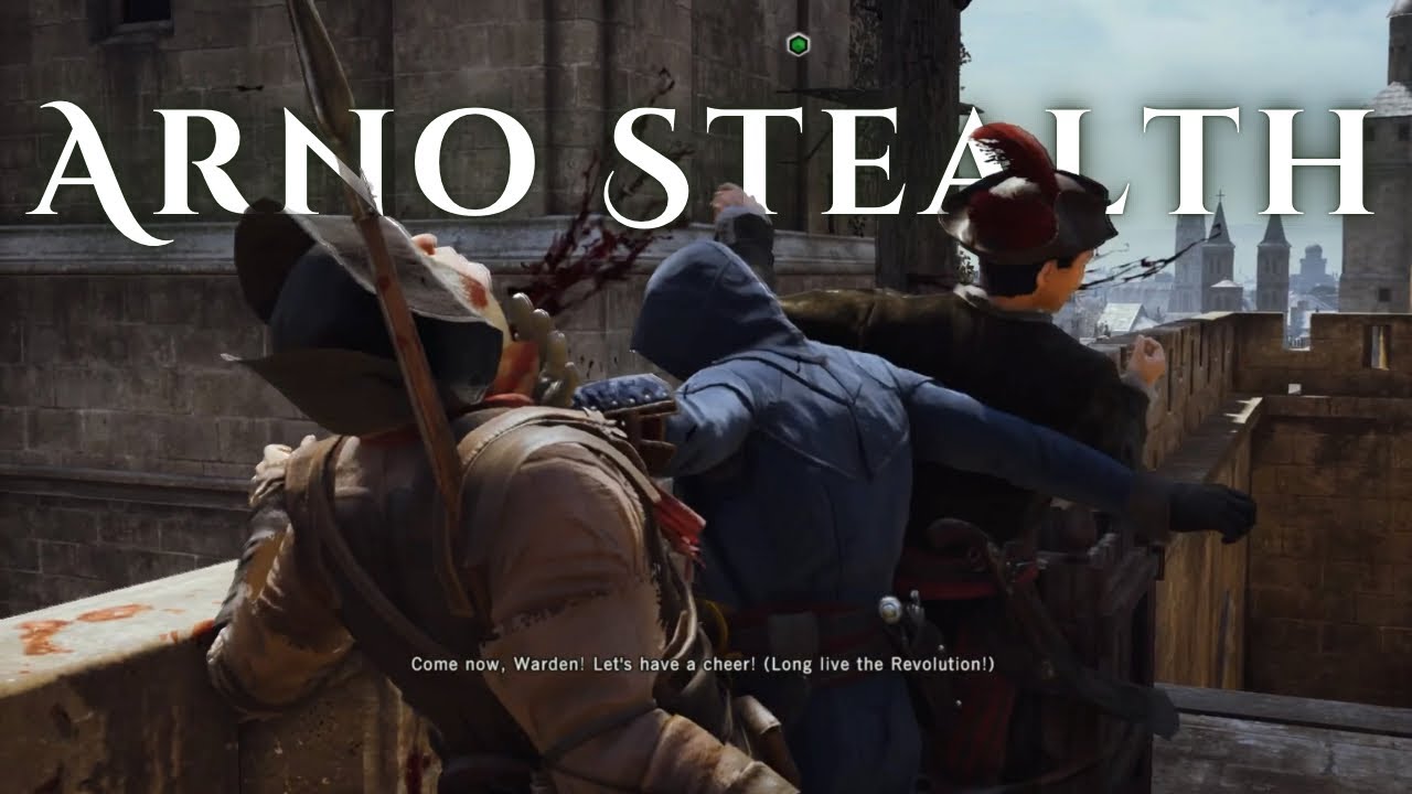 Assassin's Creed Unity - Arno Stealth Kills | Classic Arno Outfit - YouTube