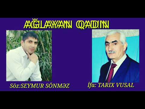 GECƏLƏR XƏLVƏTDƏ AĞLAYAN QADIN