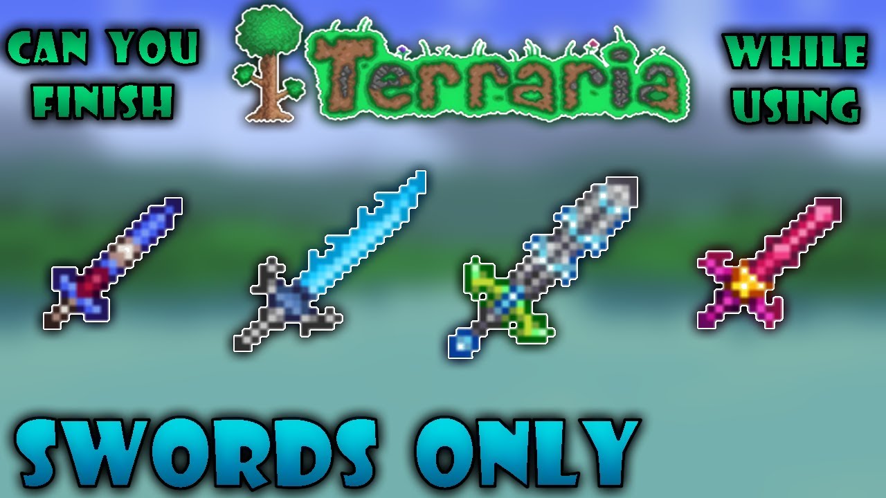 (OUTDATED) Can you finish Terraria using Swords Only? Terraria 1.4.1 ...