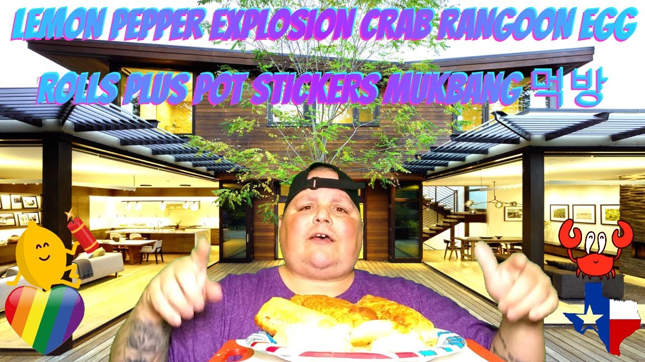 LEMON PEPPER EXPLOSION CRAB RANGOON EGG ROLLS PLUS POT STICKERS MUKBANG ...