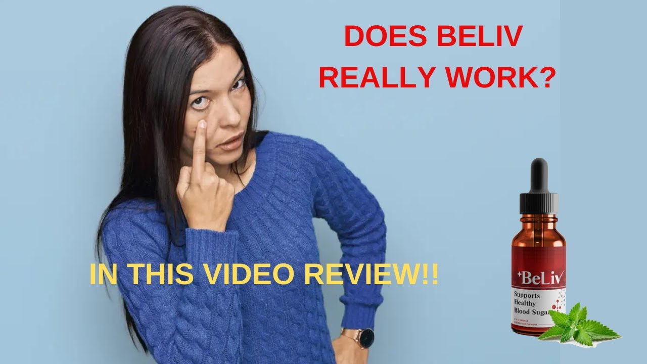 Beliv Review 2023– Beliv Works? – Beliv Supplement Review | they don't ...