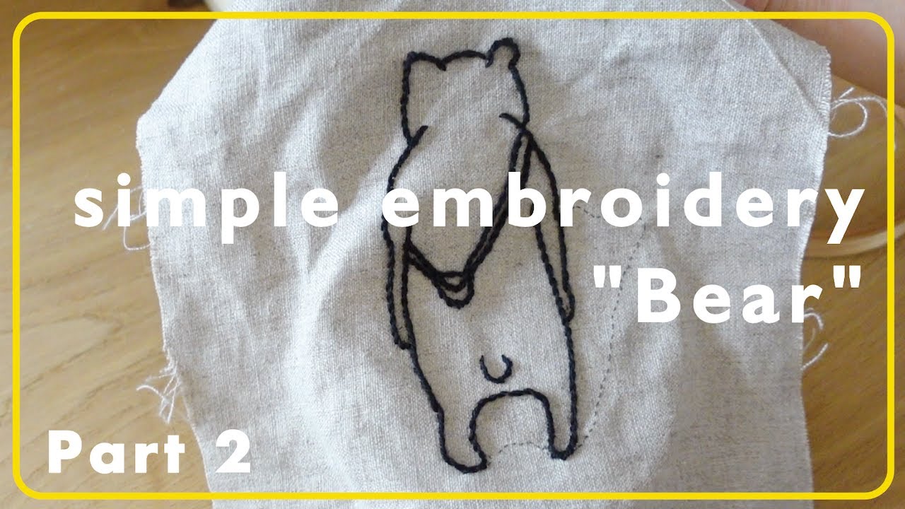 Easy embroidery "Bear" Part 2 / English subtitles / #sewing #embroidery ...