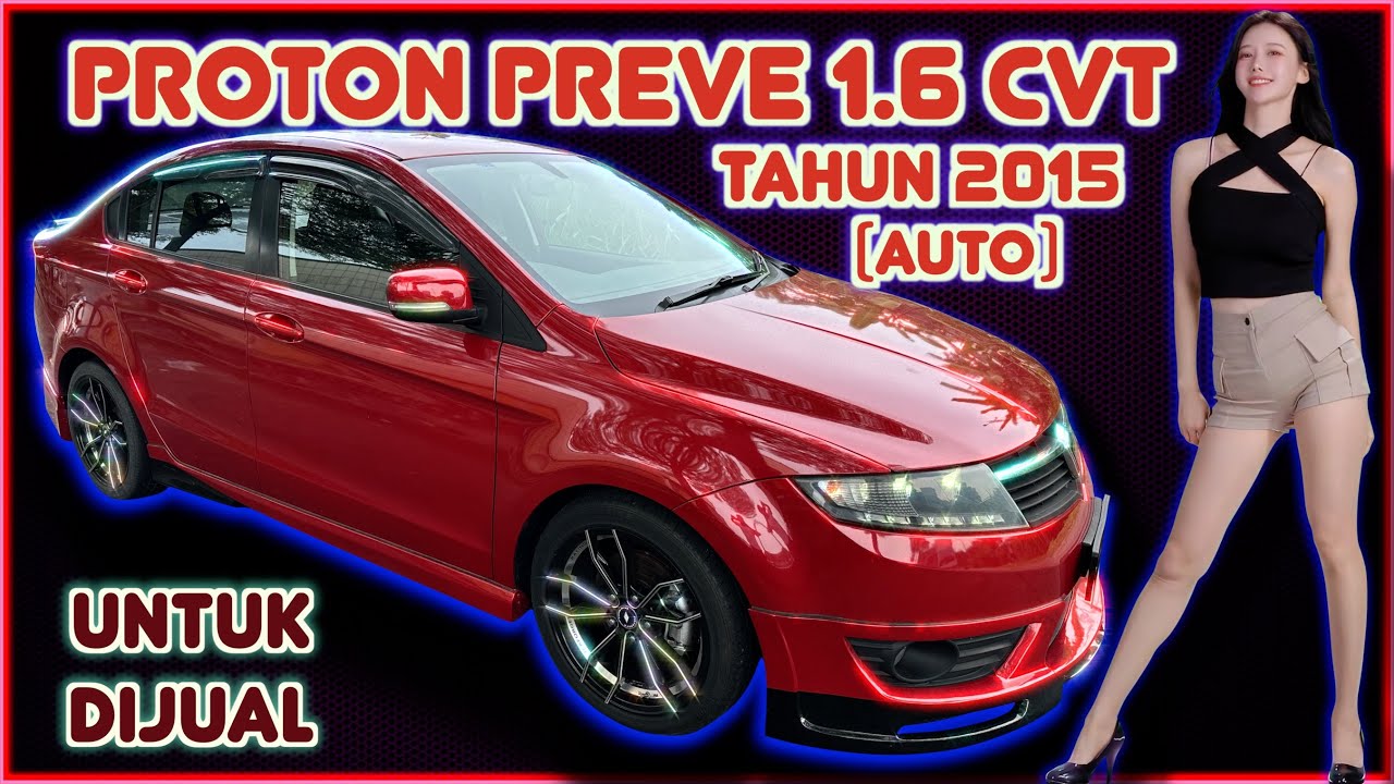 Proton Preve 1.6 Executive CVT (Auto) Tahun 2015 Untuk Dijual - YouTube