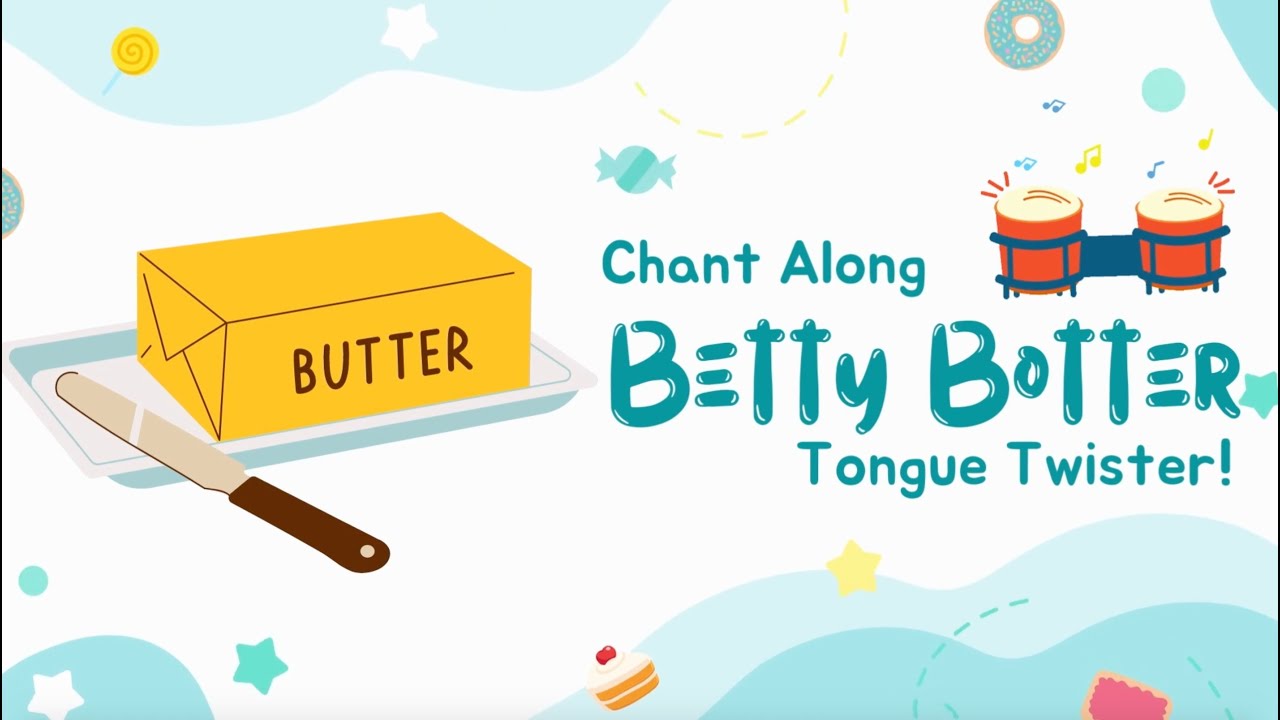 มาร้องเพลงเด็กภาษาอังกฤษด้วยกัน - บทกวีบิดลิ้น Betty Botter - YouTube