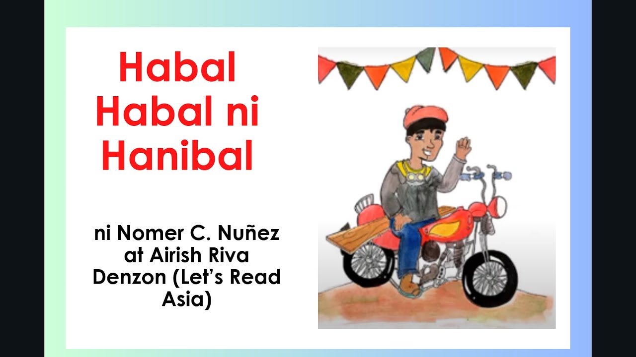 Habal Habal ni Hanibal ni Nomer C. Nuñez at Airish Riva Denzon Kinder ...