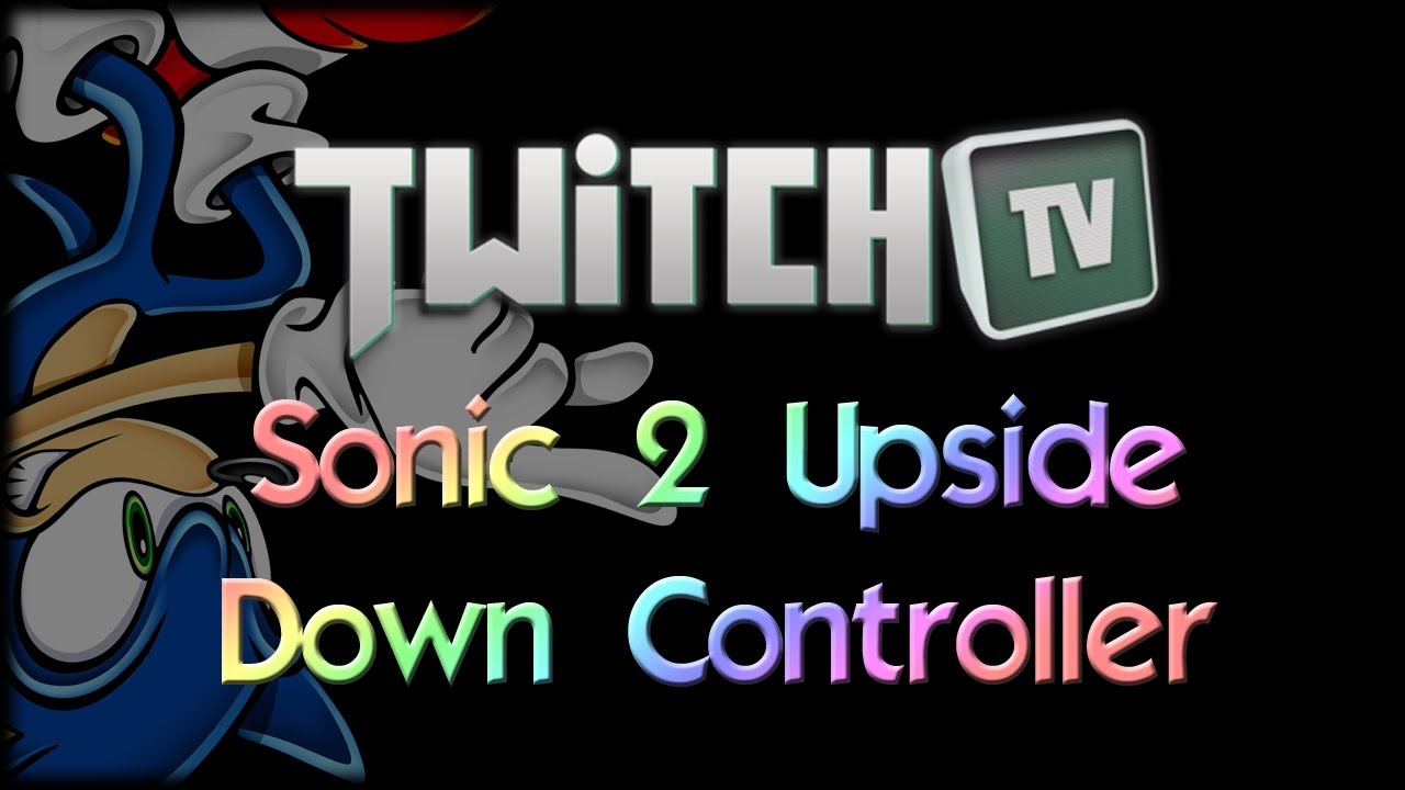 Sonic 2 Upside Down Controller Challenge - YouTube