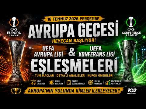 🏆 UEFA AVRUPA LİGİ & UEFA KONFERANS LİGİ HEYECANI BAŞLIYOR! | Eleme Maçları Özel Yayını