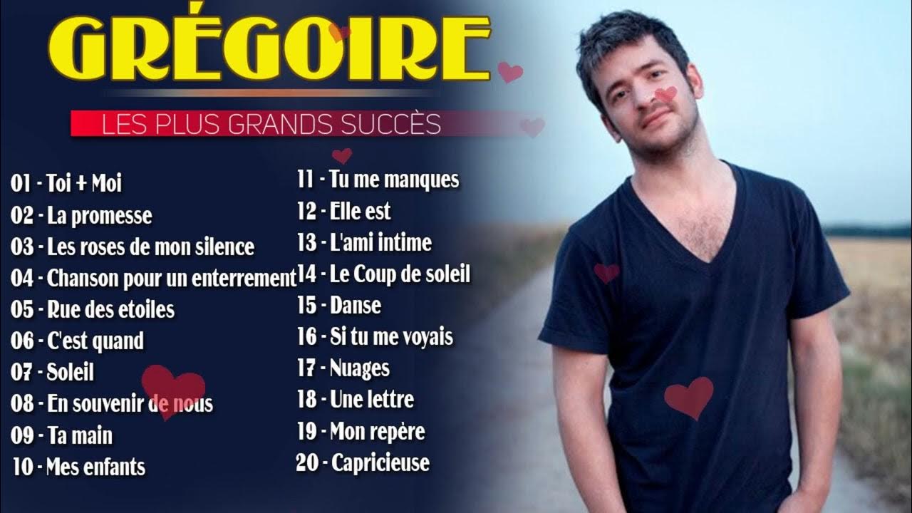 Grégoire Les plus belles chansons - Meilleur chansons de Grégoire Vol 11 - YouTube