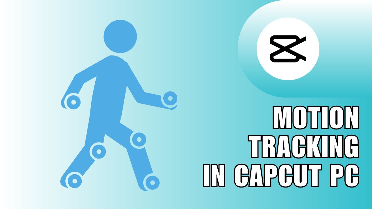 💲 PRO: How To Use Motion Tracking in CapCut PC | Step by Step - YouTube