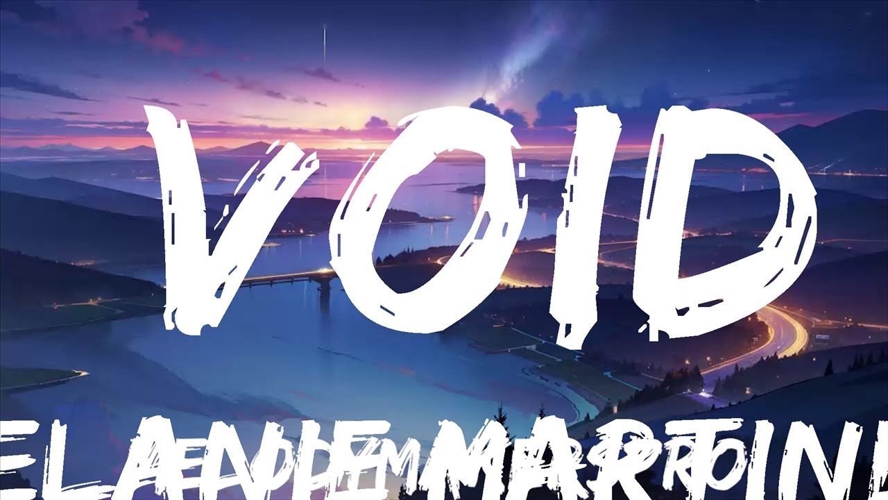 Melanie Martinez - VOID | 25mins of Best Vibe Music - YouTube