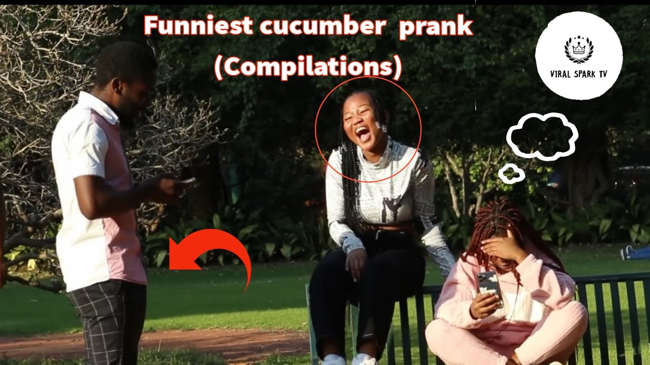 Cucumber Prank 🥒 (compilations）gone crazy 🔥 - YouTube