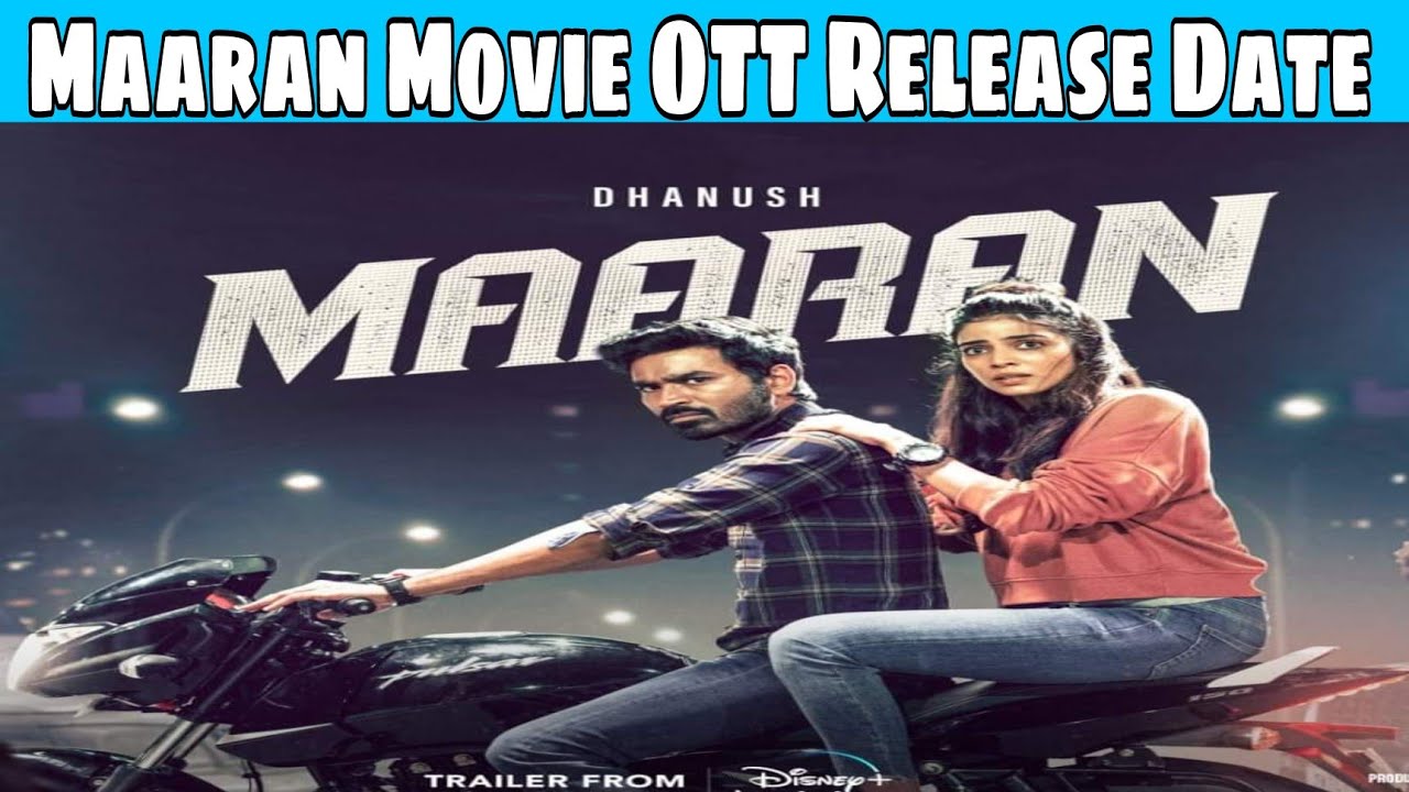 Maaran Movie OTT Release Date || Maaran OTT Release date || - YouTube
