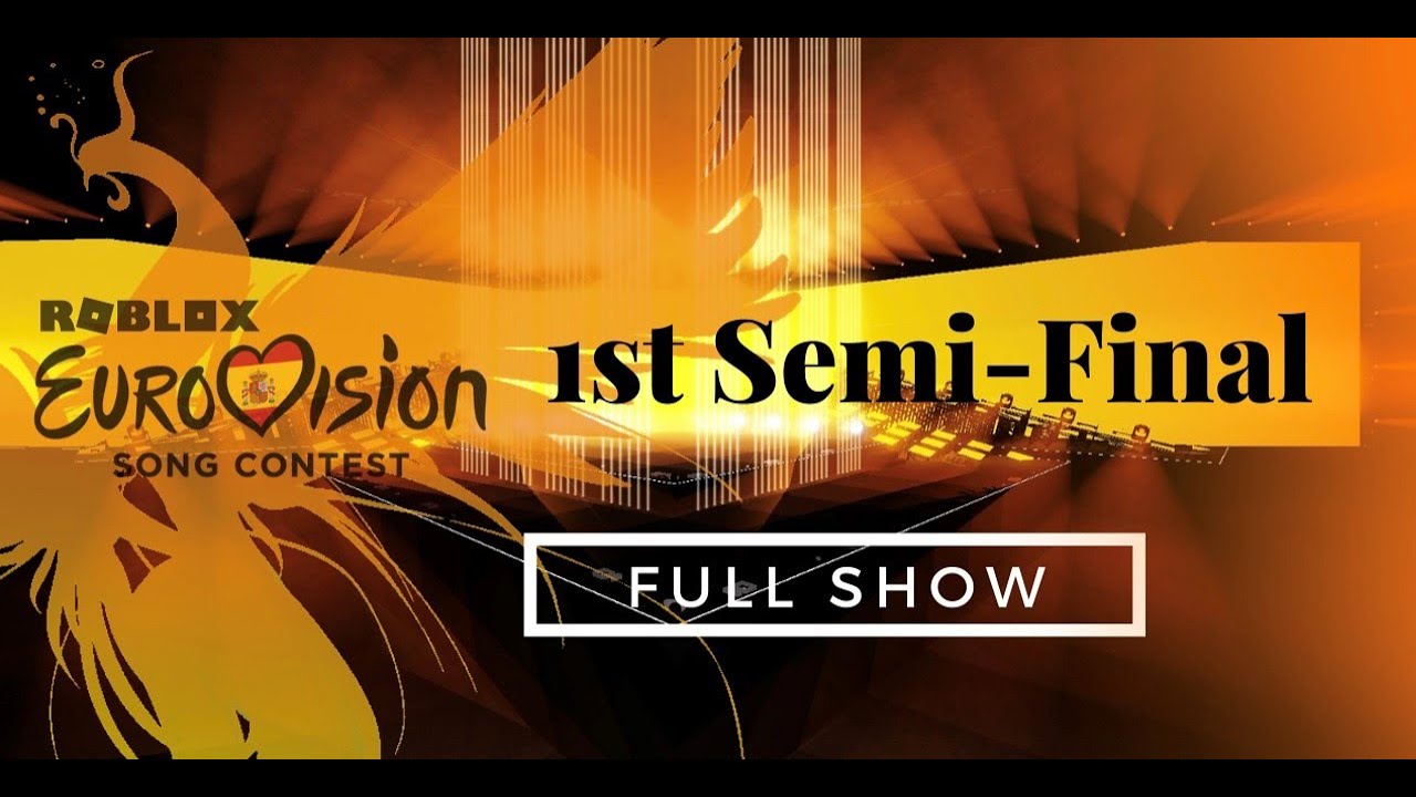 Roblox Eurovision Song Contest #05 - Semifinal 1 - Official livestream ...