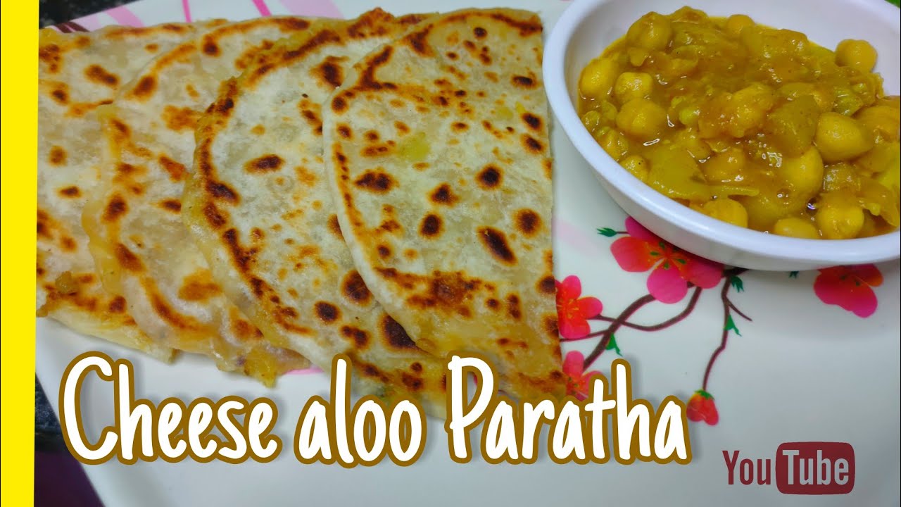 Cheese aloo Paratha | paratha recipe | aloo Paratha | Cheese paratha ...