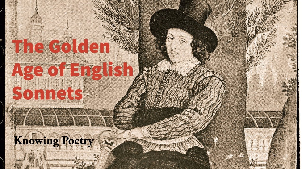 The Golden Age of English Sonnets - YouTube