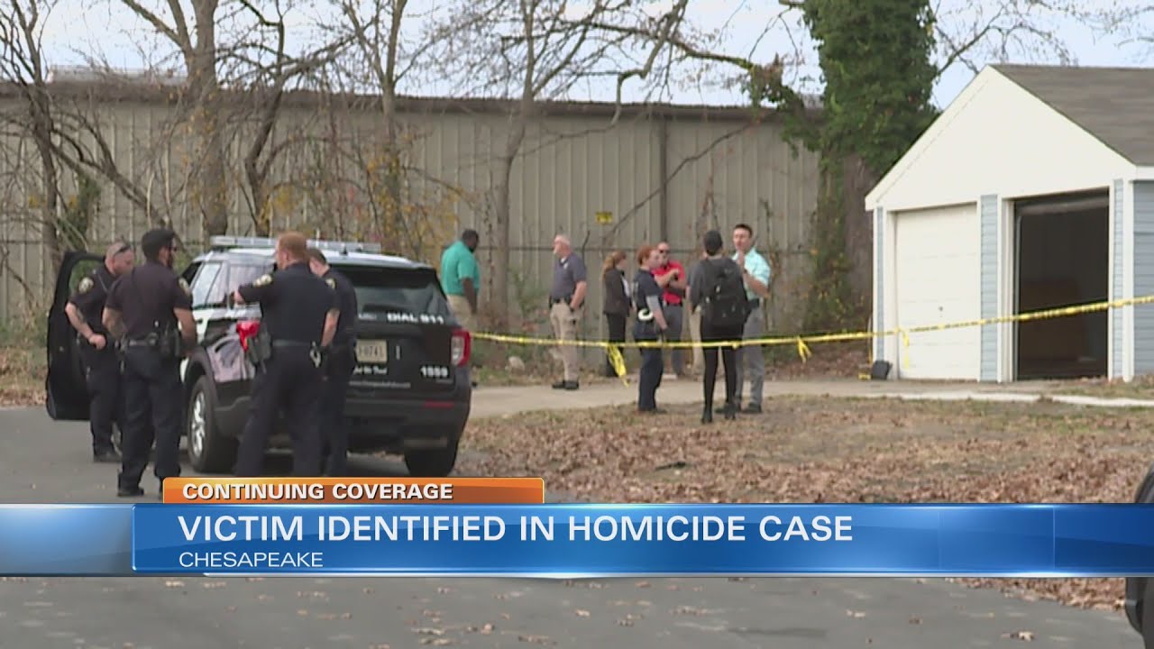 Victim identified in Chesapeake homicide; woman found dead behind ...