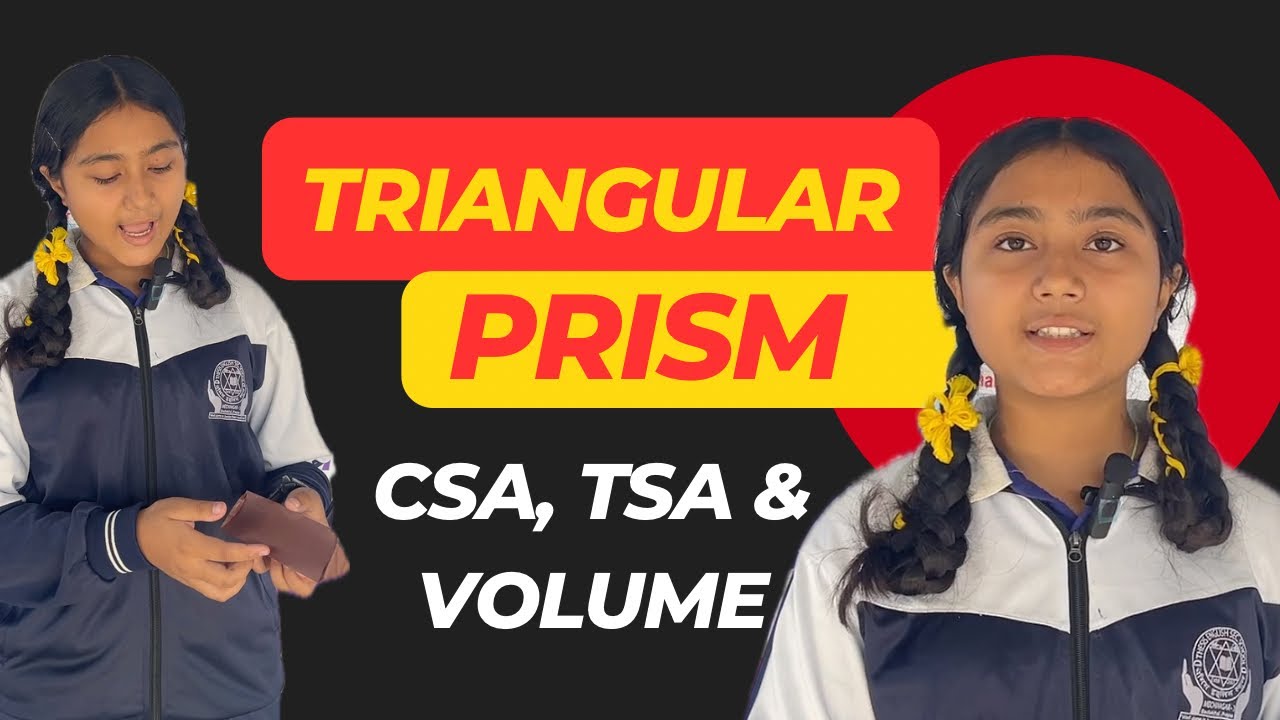 "Triangular Prism: CSA, TSA & VOLUME" P2 Math Project Presentation by ...