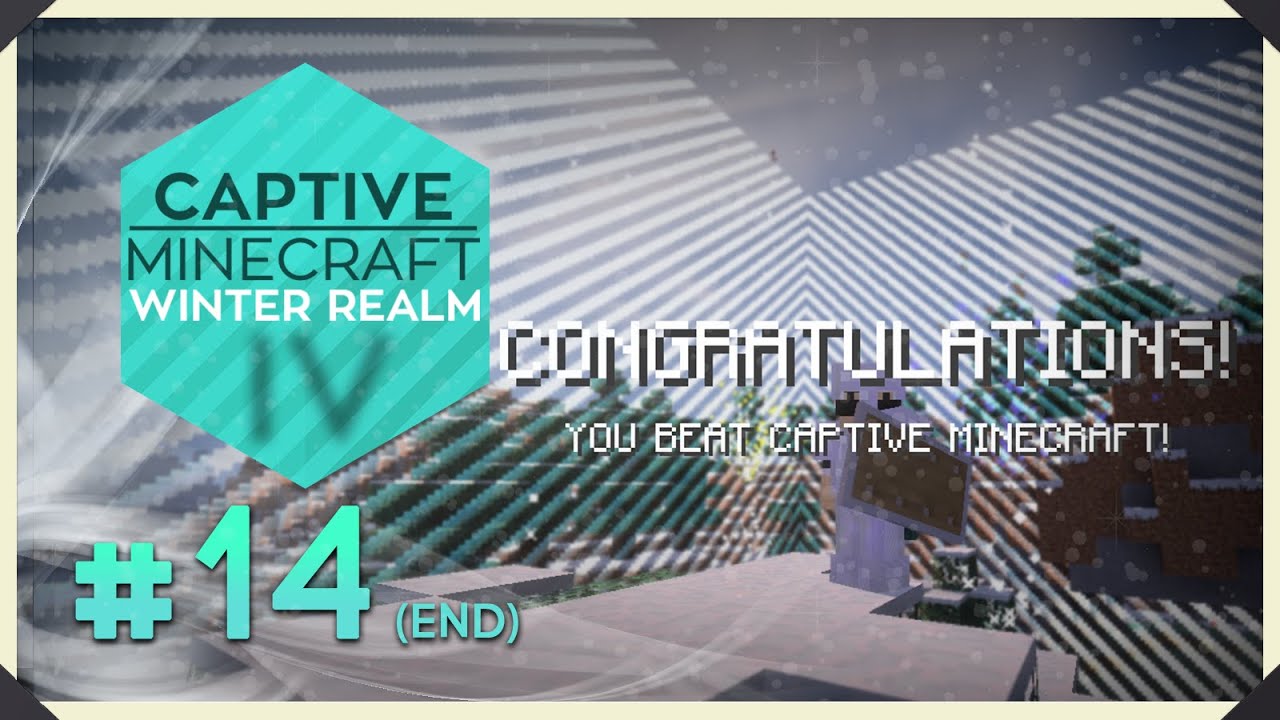 MineCraft : Captive Minecraft IV 冬之王國 #14 最終章-完成 - YouTube