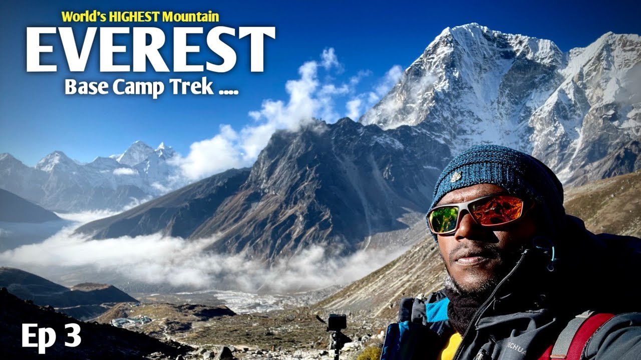 MOUNT EVEREST - World's Highest Peak | Journey towards EVEREST BASE ...