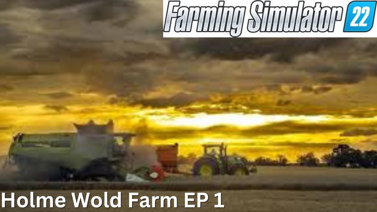 Farming Simulator 22 | Holme Wold Farm | Contractor | Lets Play | One ...