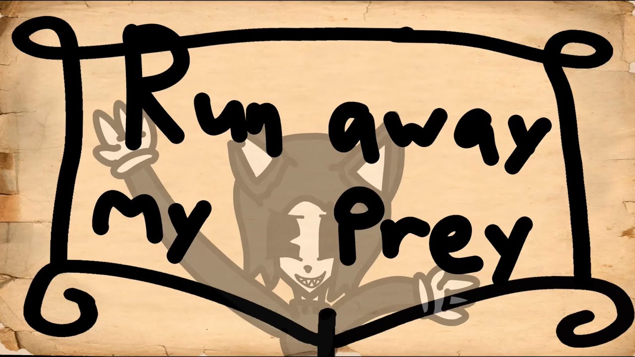 Runaway My Prey Meme -CARTOON CAT- ||-original-|| - YouTube