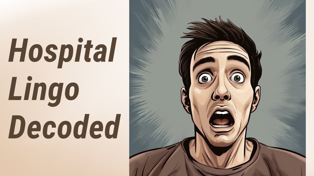 Hospital Lingo: Understanding Medical Slang! - YouTube