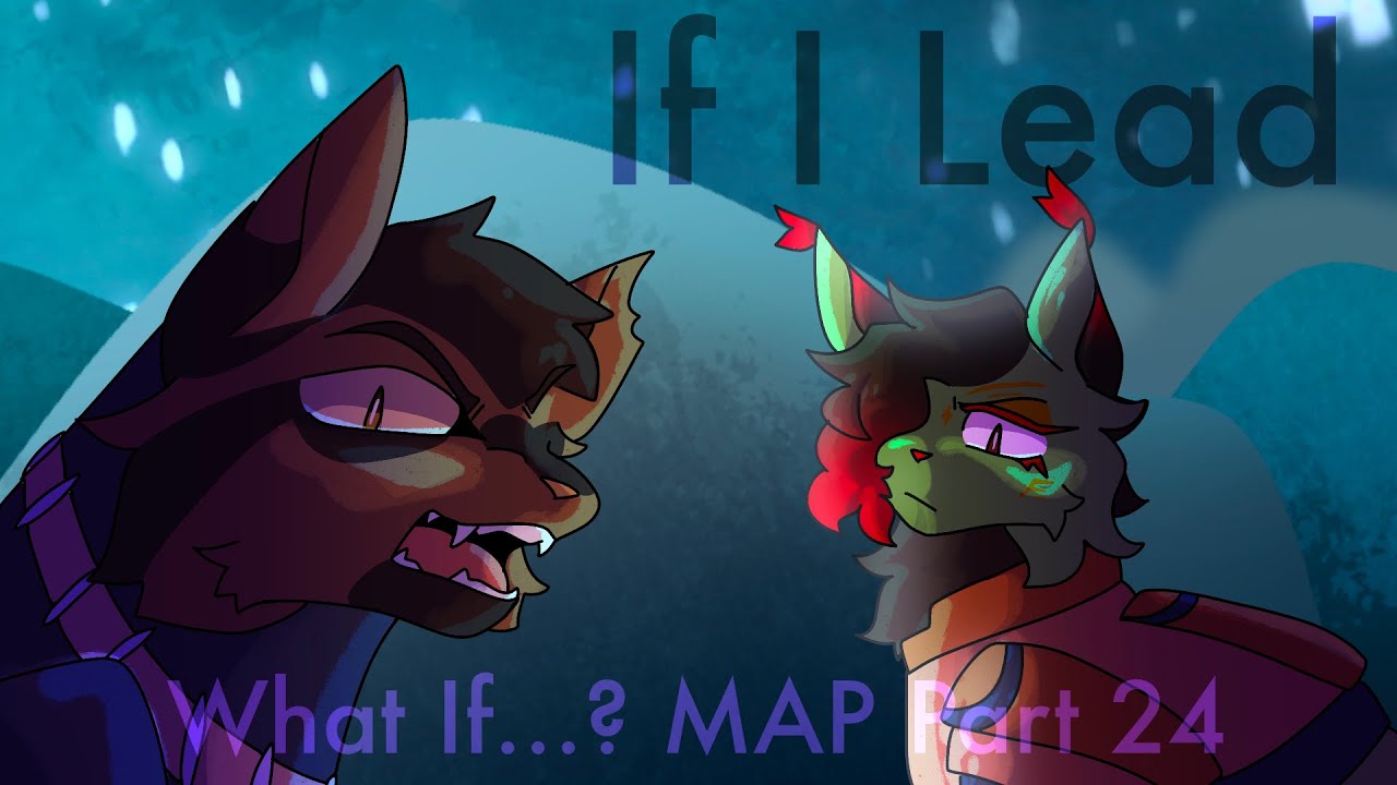 If I Lead MARVEL What If…? MAP Part 24 - YouTube