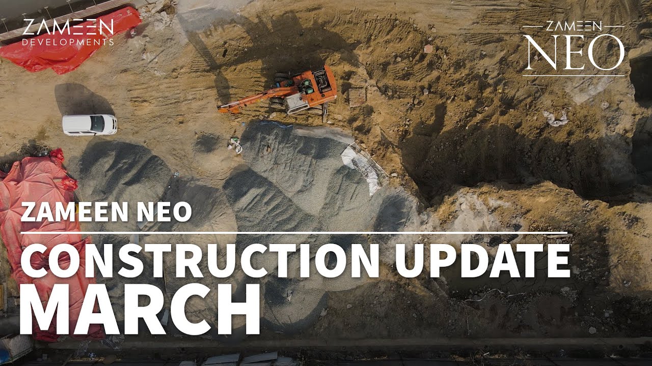 Zameen Neo Construction Update - March 2023 - YouTube