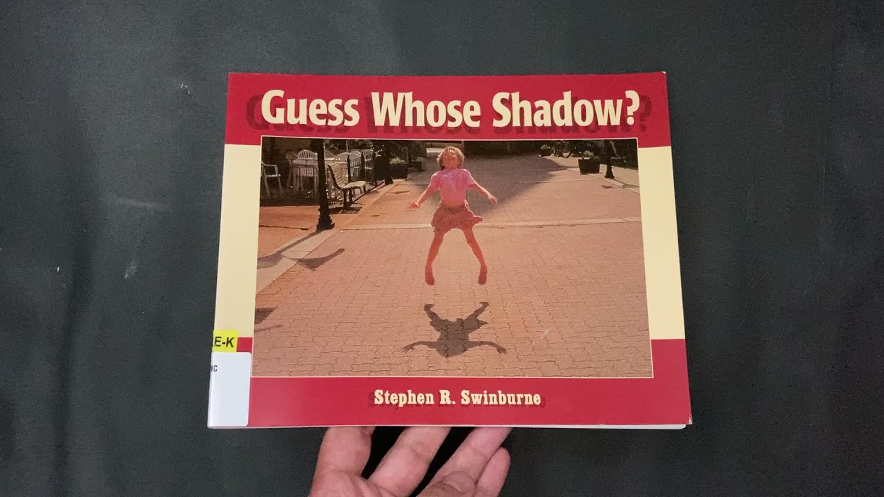 Guess Whose Shadow, by Stephen R. Swinburne - YouTube