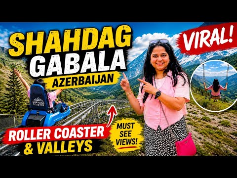 SHAHDAG & GABALA 🇦🇿 Azerbaijan’s Beautiful Mountain Adventure! Roller Coaster, Swing & Epic Views