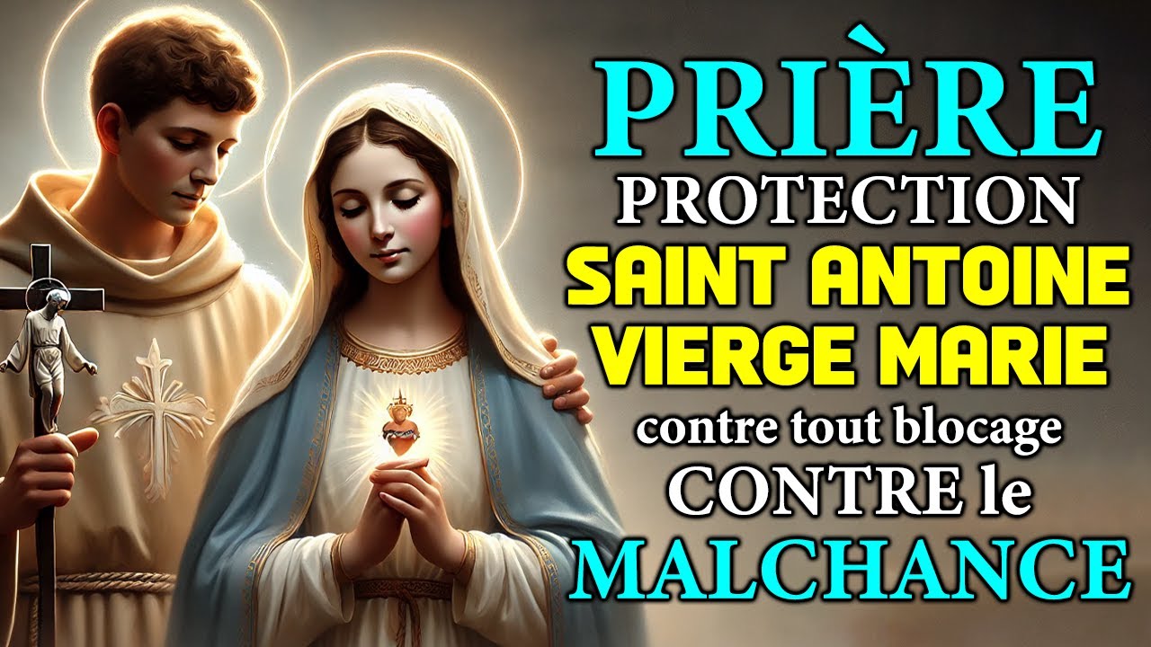 PRIÈRE pour un MIRACLE IMPOSSIBLE de VIERGE MARIE et de SAINT ANTOINE 🙏 ...