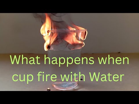 What Happen when cup fire with Water 💦 😲 - YouTube