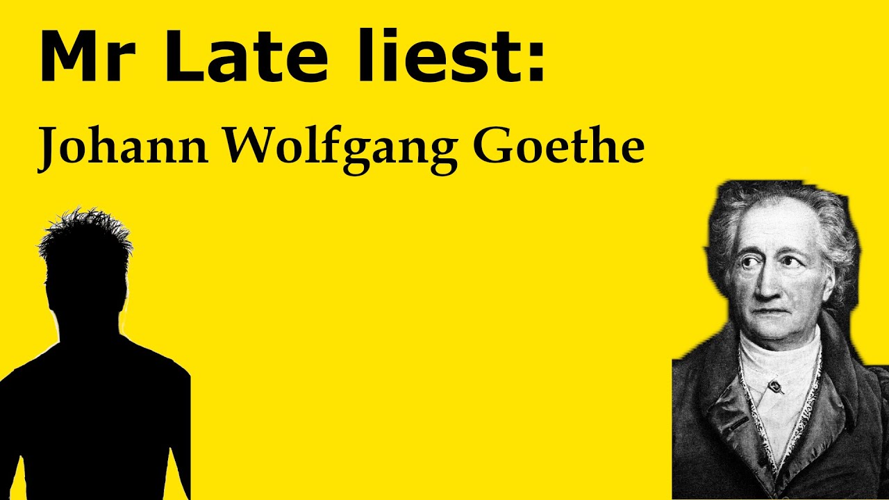 Mr Late - Johann Wolfgang Goethe - Heidenröslein - Funversion - YouTube