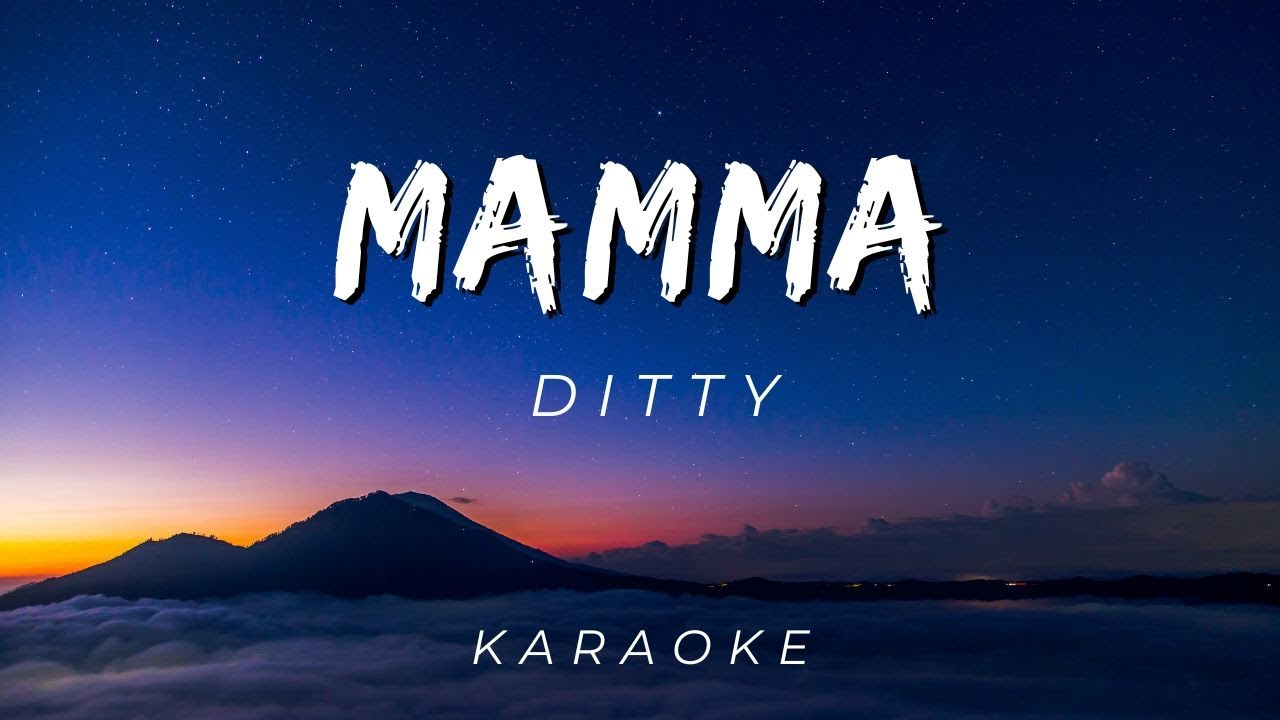 Ditty - Mamma | KARAOKE VERSION - YouTube