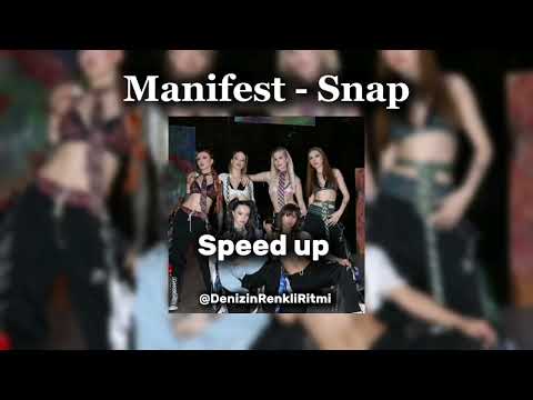 Manifest - Snap (speed up)
