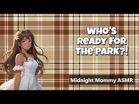 🥾{F4M} Mommy Get You Ready For The Park {impatient Little} {Diaper Bag Packing} {Getting Dressed} 🥾