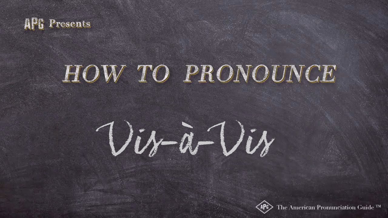 How to Pronounce Vis-à-Vis (Real Life Examples!) - YouTube
