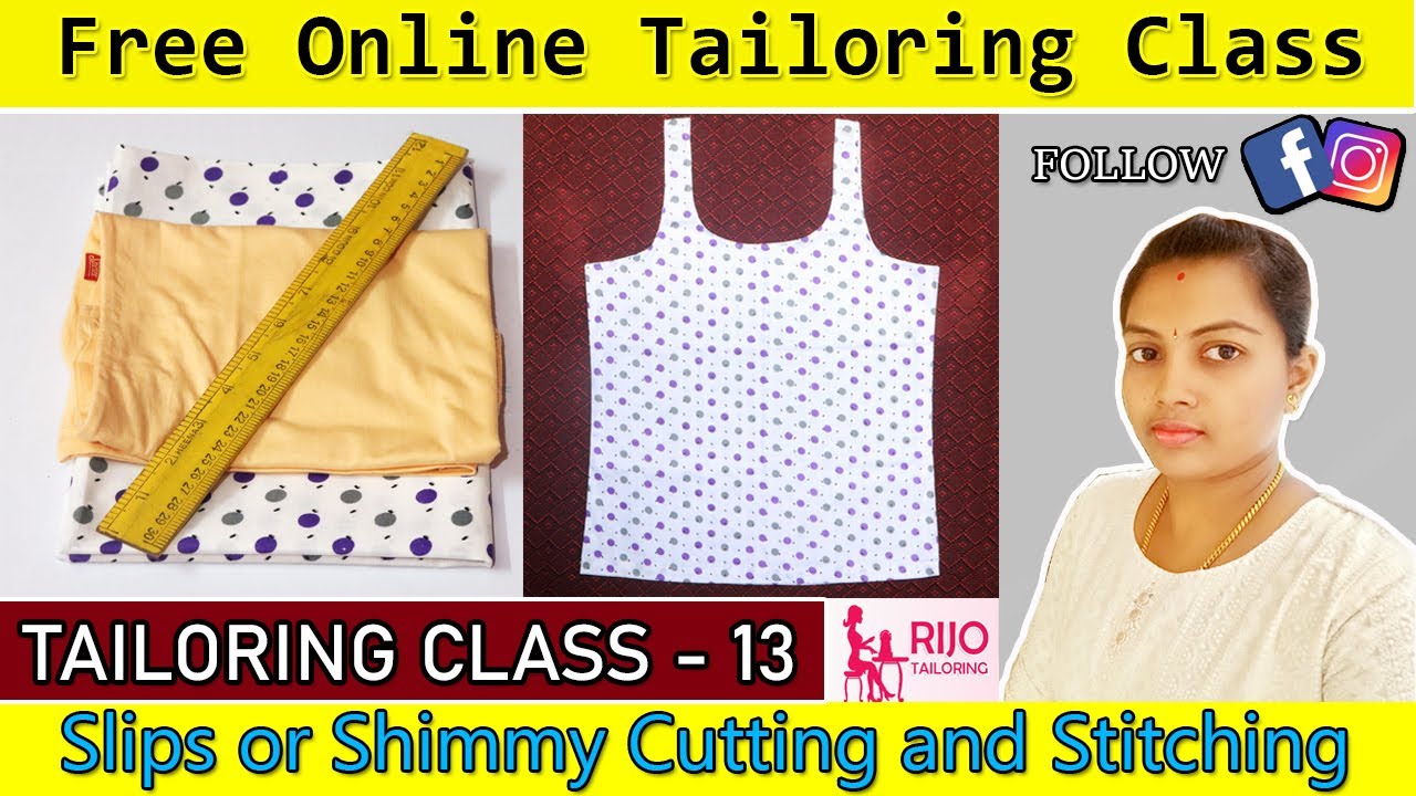 CLASS 13- Shimmy Cutting and Stitching | BASIC TAILORING CLASS | RIJO TAILORING | FREE CLASS ...
