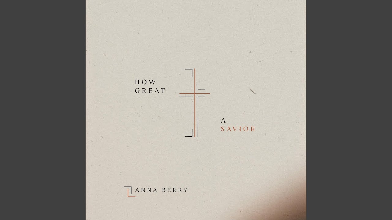 How Great a Savior - YouTube