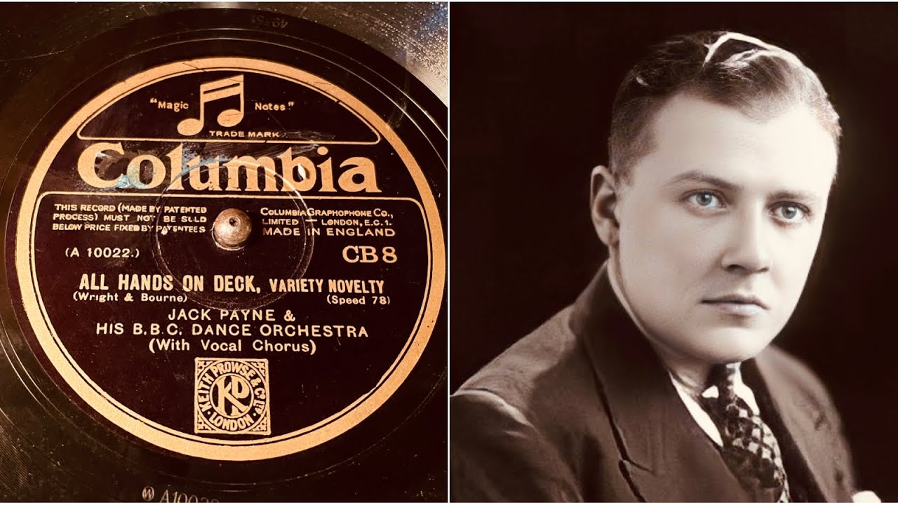 Jack Payne & His BBC Dance Orchestra - All Hands On Deck - 78 rpm ...