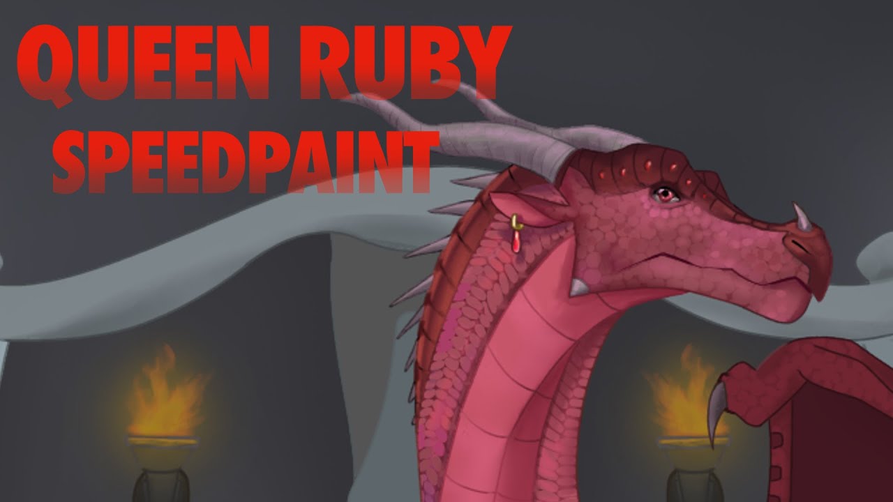 Wings of Fire: Queen Ruby SpeedPaint [#3] - YouTube