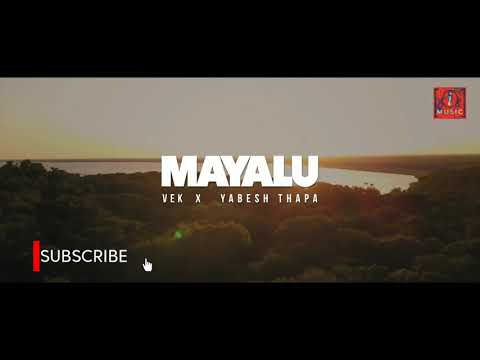 Vek_X_Yabesh_Thapa_-_Mayalu__Song__lyrics(1080p) - YouTube