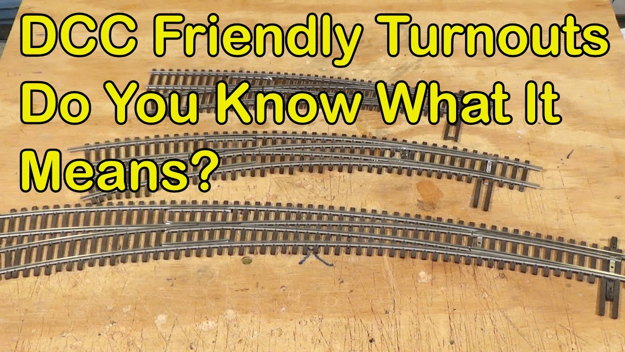 DCC Friendly Turnouts Do You Know What It Means? (314) - YouTube
