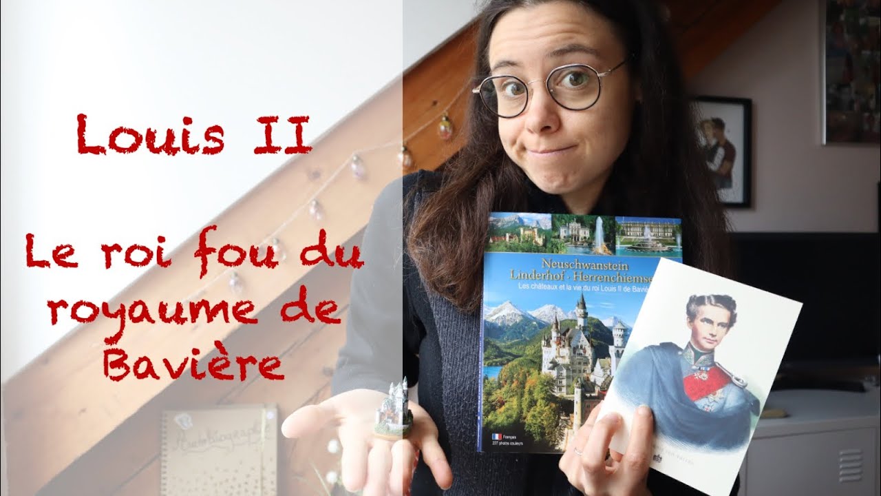 Louis II, le roi fou du royaume de Bavière - YouTube