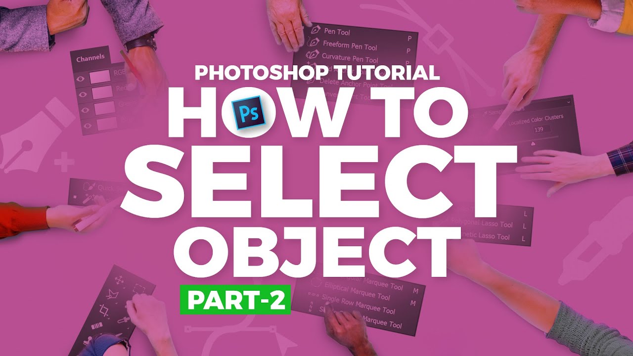 Photoshop Tutorial Basic Metode Dan Cara Seleksi Object How To Select Object Part 2 photoshop-tutorial-basic-metode-dan-cara-seleksi-object-how-to-select-object-part-2
