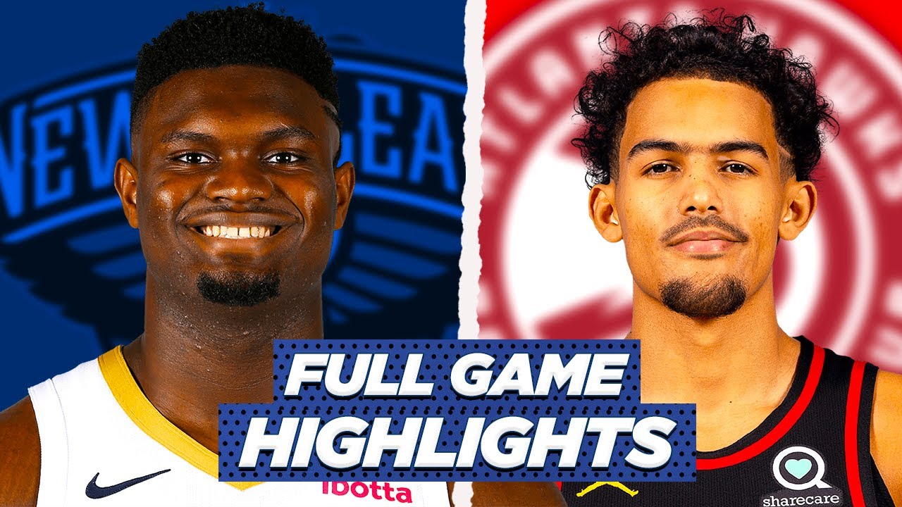 PELICANS vs HAWKS FULL GAME HIGHLIGHTS | 2021 NBA Season - YouTube