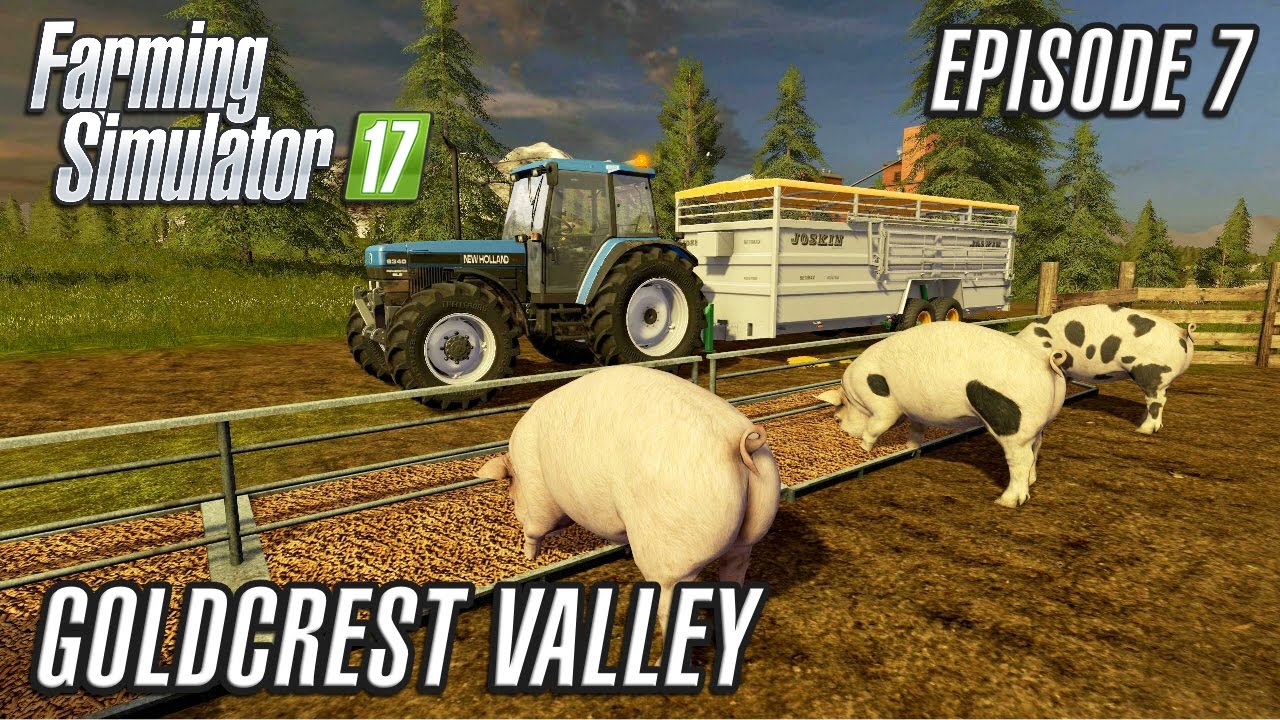 Let's Play Farming Simulator 2017 | Goldcrest Valley | Episode 7 - YouTube