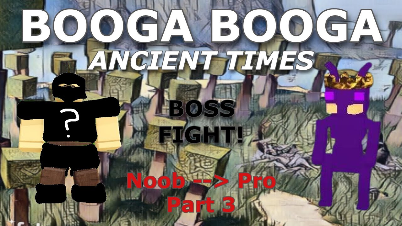 FIRST BOSS FIGHT + BEST ARMOR in BOOGA BOOGA ANCIENT TIMES (Noob to Pro ...