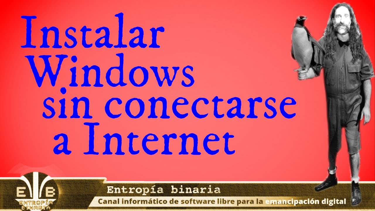 Cómo instalar Windows sin estar obligado a conectarte a Internet. - YouTube